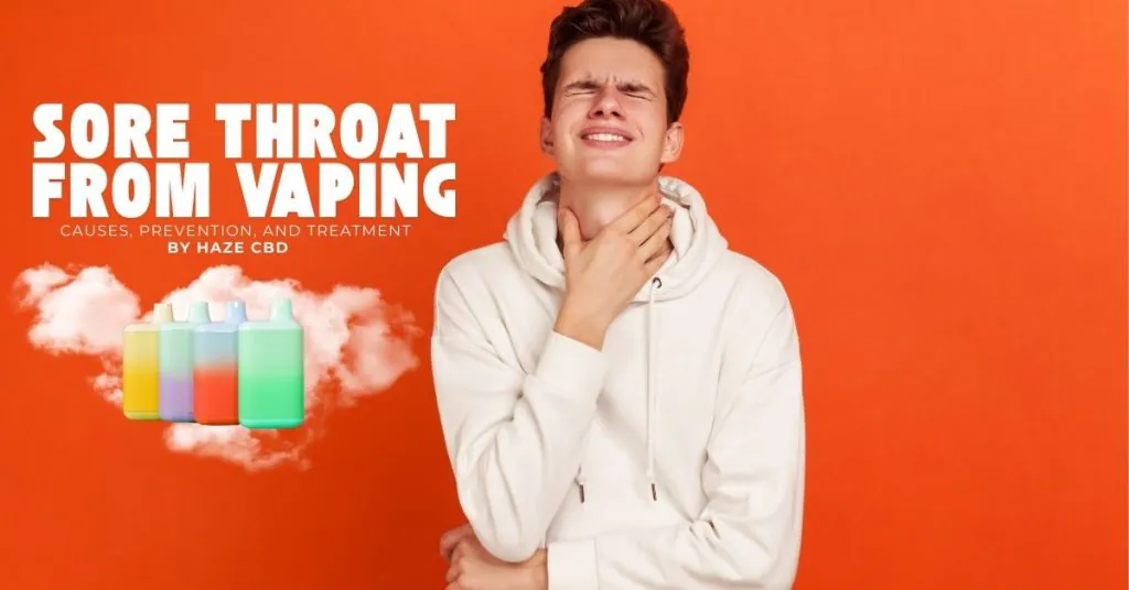 Sore Throat From Vaping? Causes & Relief Guide 2025