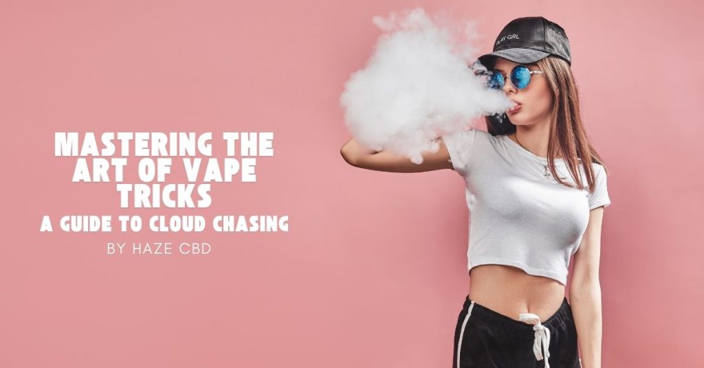 Vape Tricks: Ultimate Guide to Cloud Chasing to O-Rings 2025